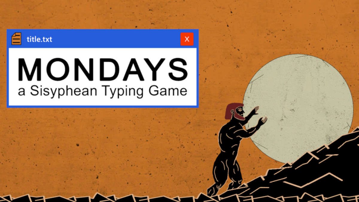 Mondays: An uphill battle of a typing game that has me totally hooked ...